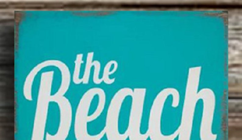 The Beach Where ... Ocean Beach Sign on Wood Beach Cottage Beach House ...