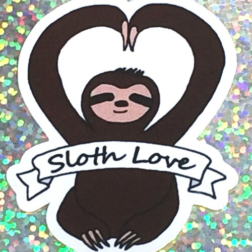 Sloth Love Sticker Original Art Work Sticker Laptop Sticker | Etsy