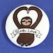 Sloth Button Pack 1 1/4 Inch Pin-back Buttons Holographic - Etsy