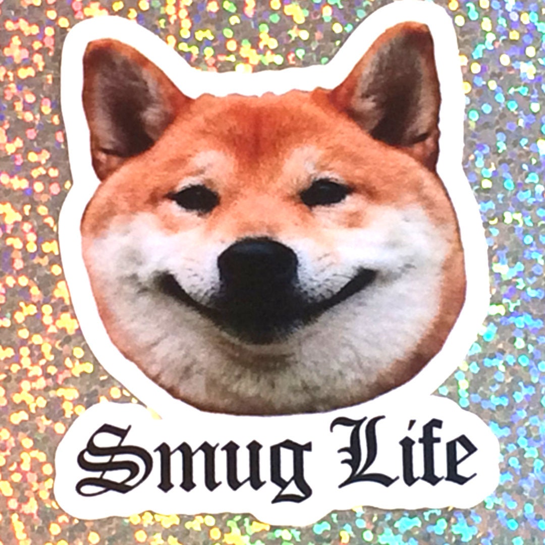 Smug Life Sticker, Laptop Sticker, iPad Sticker, Phone Case Sticker - Etsy