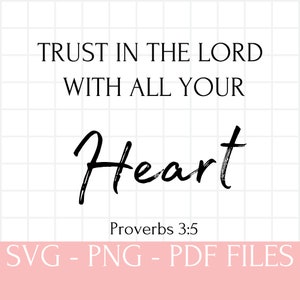 Proverbs 3:5 Trust in the Lord With All Your Heart Christian Svg ...