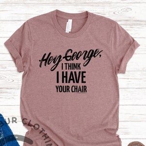 Hey George - Distressed Graphic Tee - Etsy