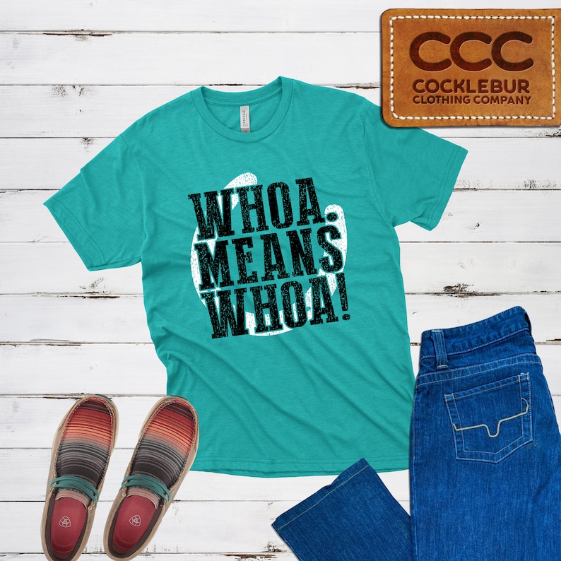 Whoa. Means Whoa! - Graphic T-shirt - Etsy