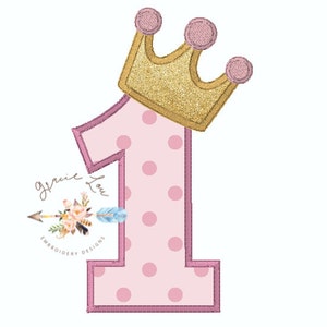 First Birthday Embroidery Design, #1 Appliqué With Crown, Princess ...