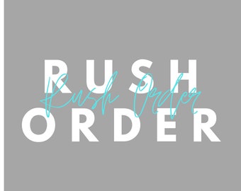 RUSH Your Order for 5 Dollars - Etsy