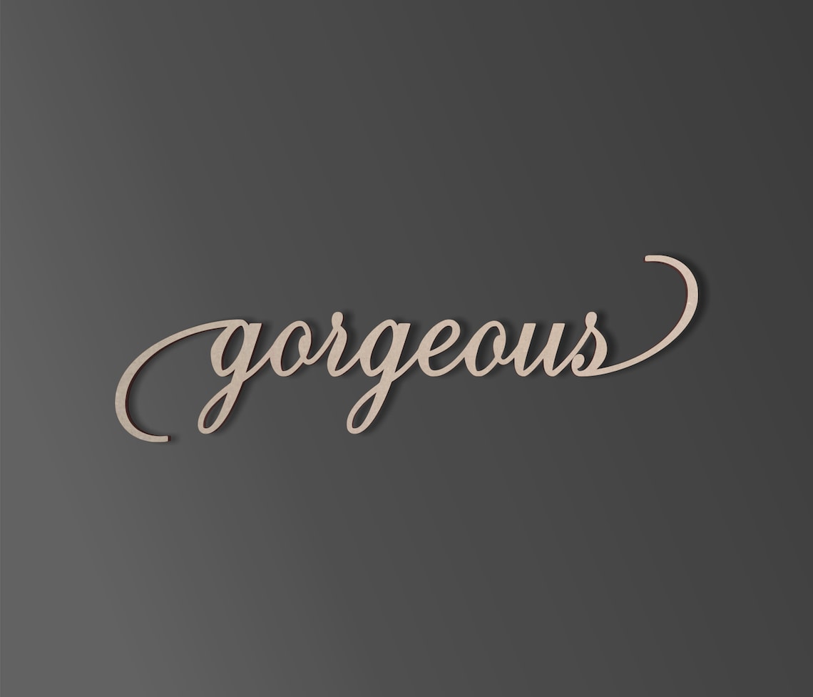 GORGEOUS Wall Art Word Cutout "gorgeous" - Cutout, Home Decor ...