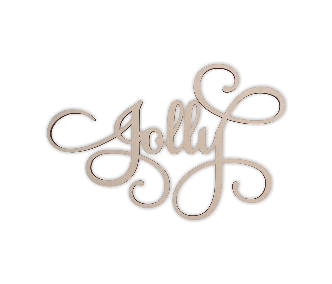 Wooden Sign "jolly Scripty" - Wooden Cutout, Wall Art, Home Decor, Wall ...