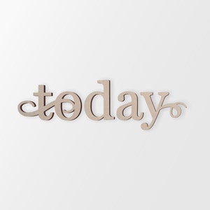 Wall Art Word Cutout "today" - Cutout, Home Decor, Unfinished and ...