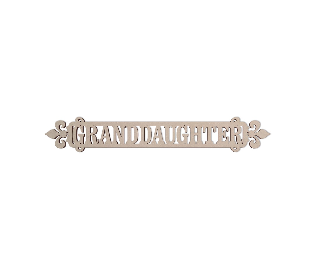 Wall Art Word Cutout "granddaughter" - Cutout, Home Decor, Unfinished ...