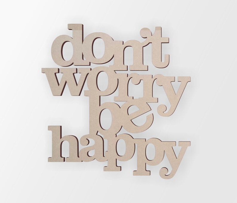 Wall Saying Don't Worry Be Happy Cutout | Etsy