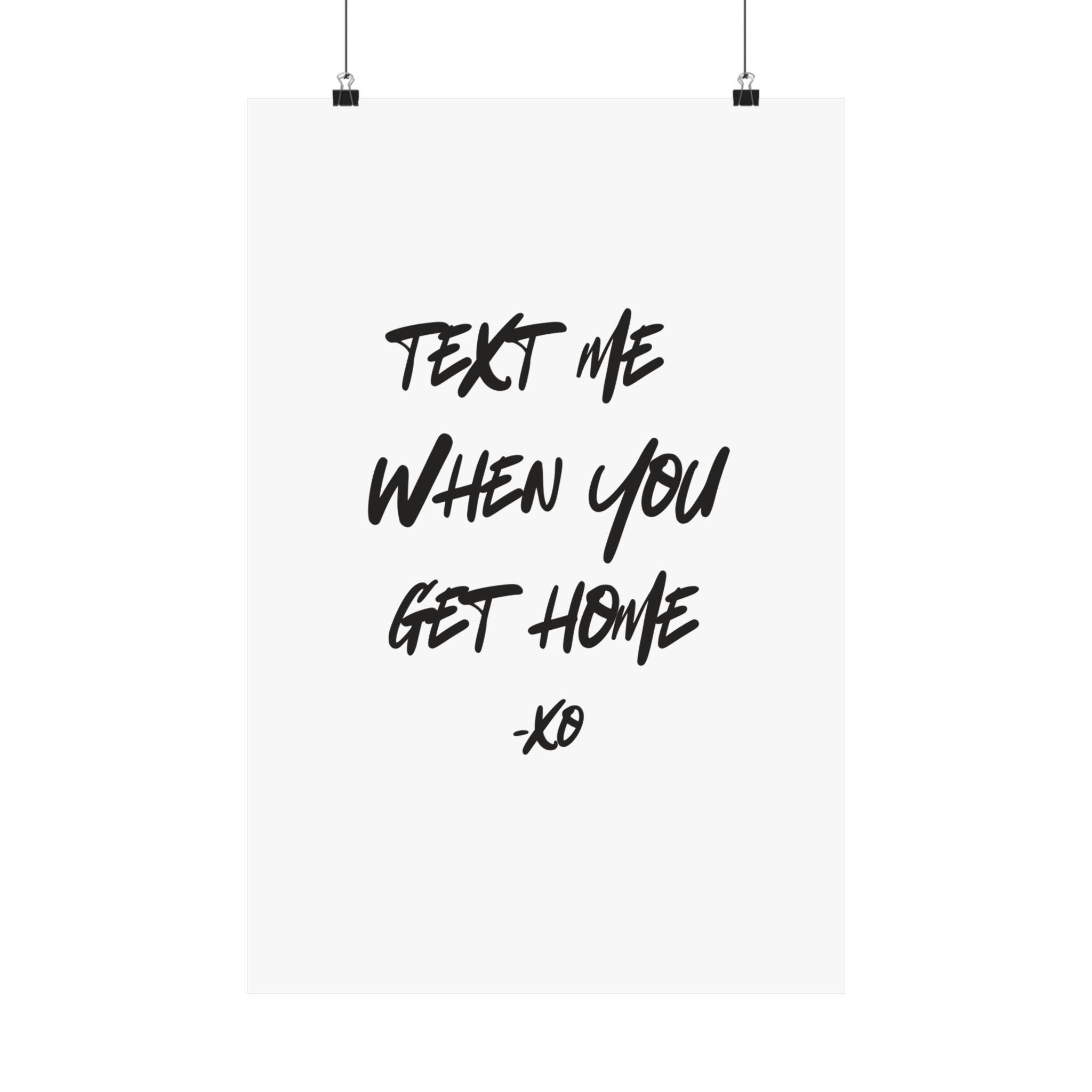Text Me When You Get Home Poster - Etsy