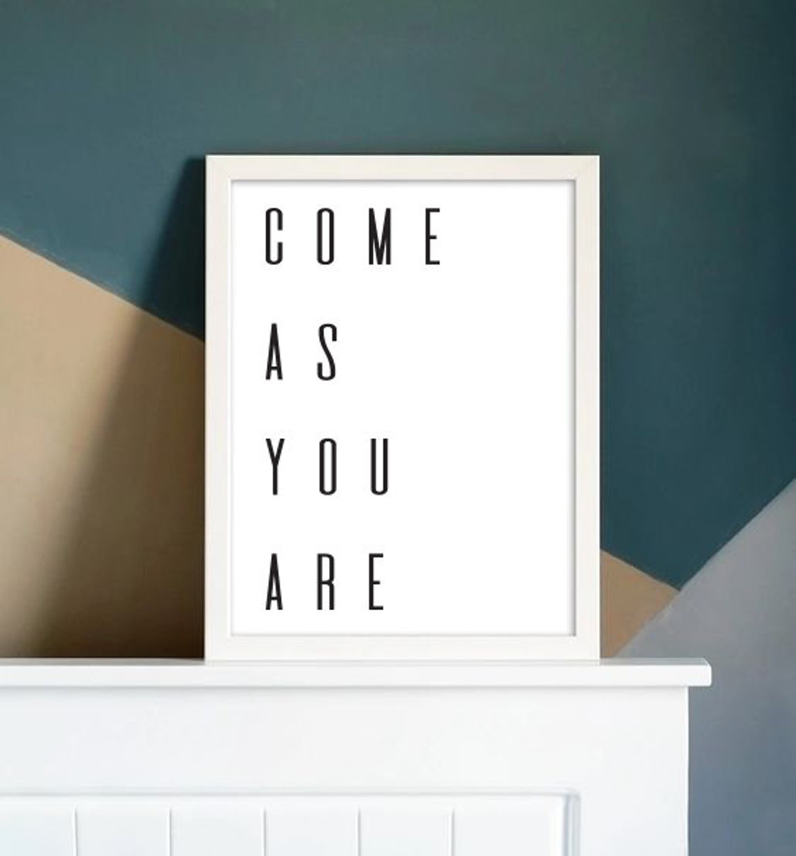 Come as You Are Pdf Quote Pdf Home Decor Pdf Wall Art Pdf - Etsy