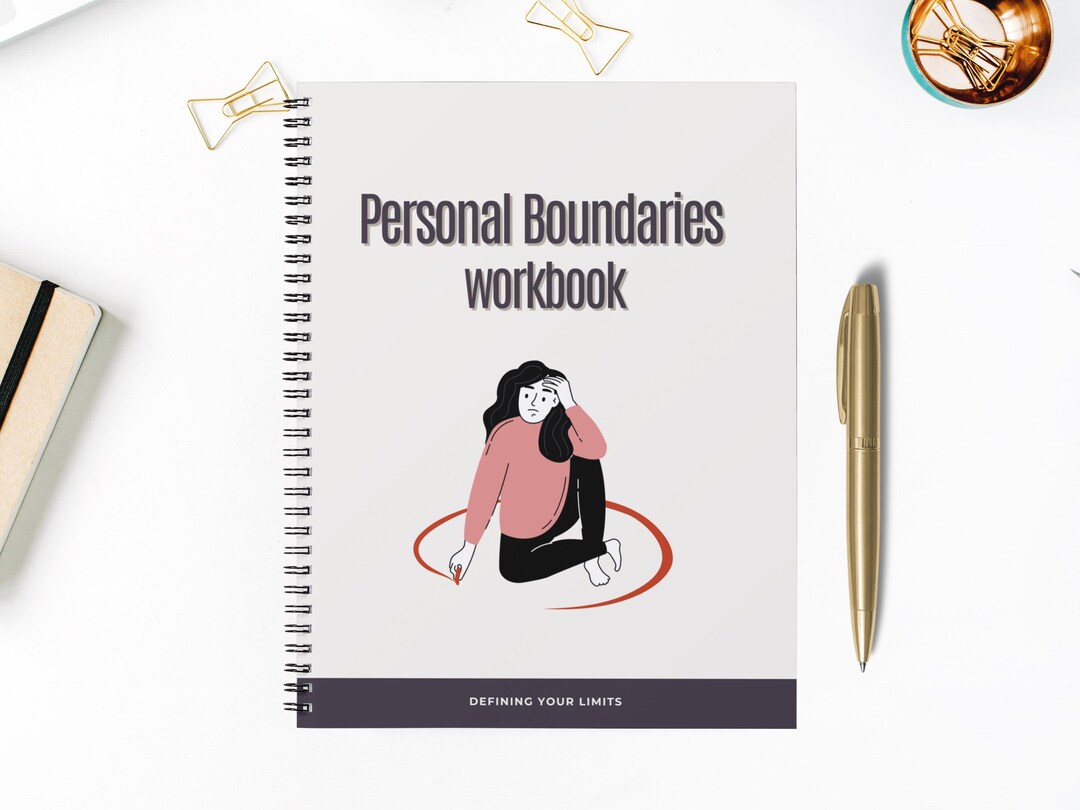 Personal Boundaries & Self-control Workbook: Break Free From People ...