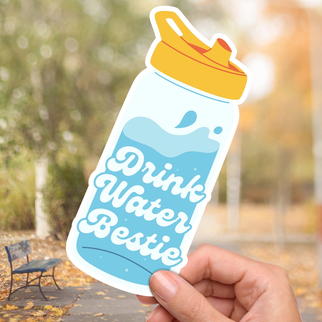 Retro Drink Water Bestie Vinyl Decal Stickers, ADHD Stickers, Self Love ...