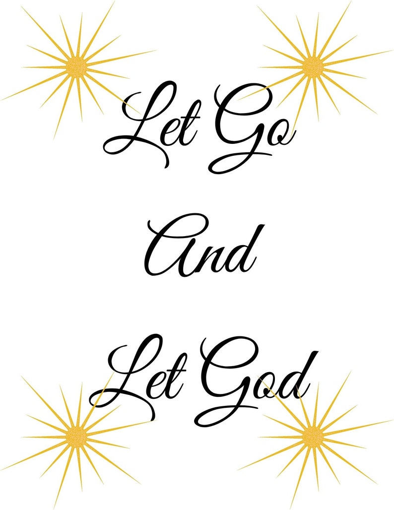 Let Go and Let God Digital PDF Download, Wall Art, Printables, Wall ...
