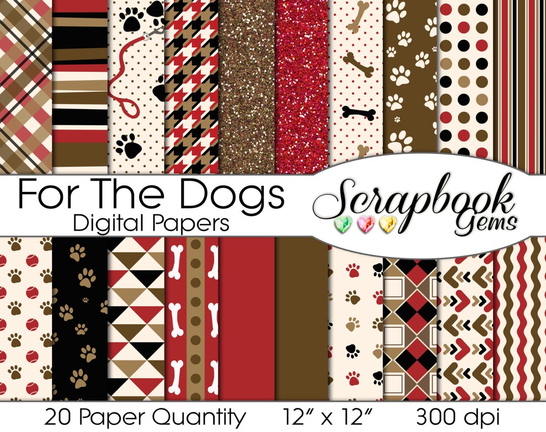 For the Dogs Digital Papers, 20 Pieces, 12 X 12, High Quality JPEG ...