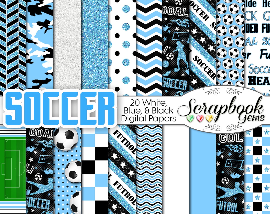 SOCCER Futbol Digital Papers Blue, White, & Black 20 Pieces, 12" X 12 ...