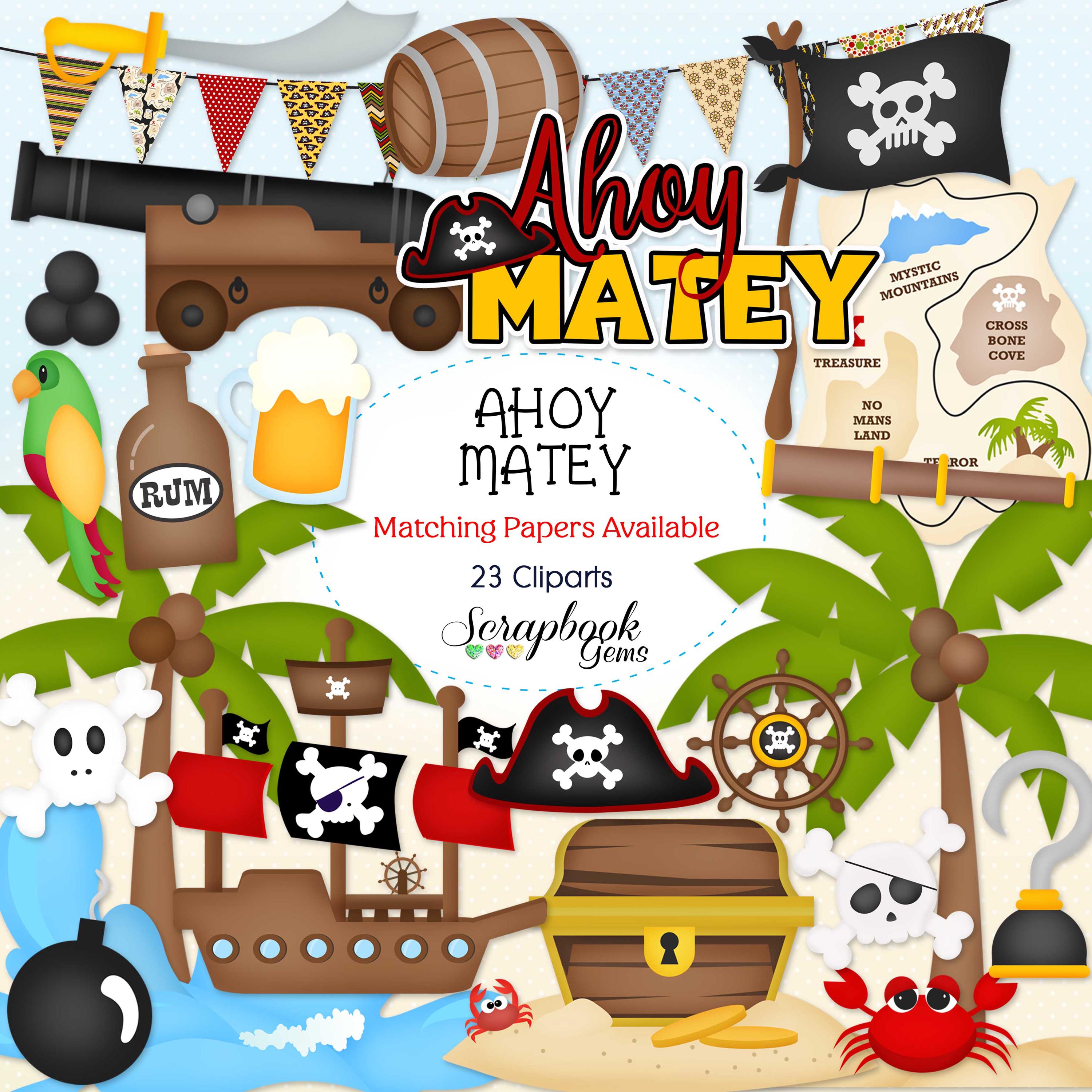 AHOY MATEY Clipart & Papers Kit, 23 Png Clipart Files, 21 Jpeg Paper ...