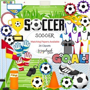 SOCCER Clipart and Papers Kit, 38 Png Clip Arts, 22 Jpeg Papers Instant ...