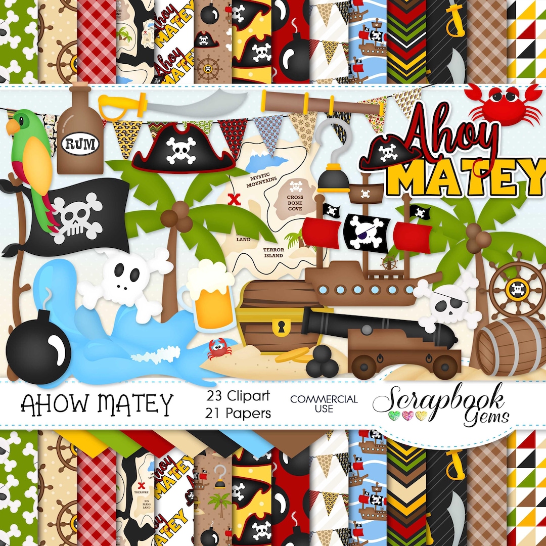AHOY MATEY Clipart & Papers Kit, 23 Png Clipart Files, 21 Jpeg Paper ...
