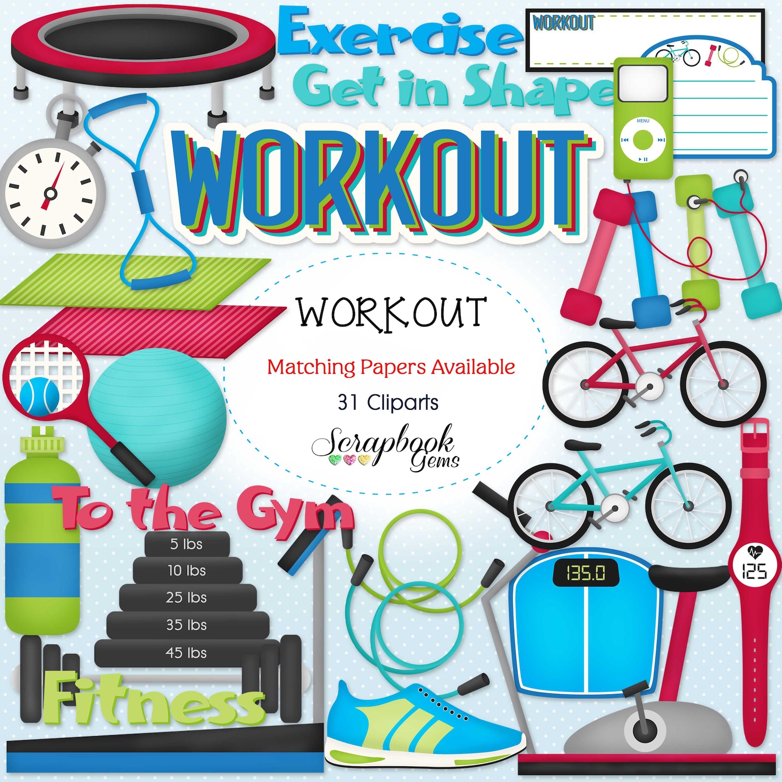 WORKOUT Clipart and Papers Kit, 31 Png Clip Arts, 22 Jpeg Papers ...