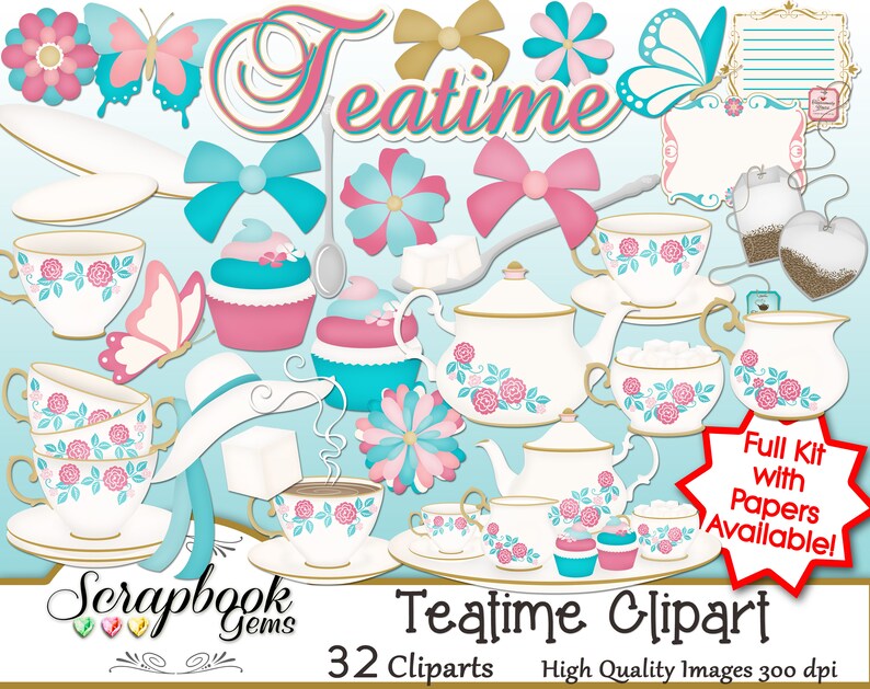 TEATIME Clipart and Papers Kit, 32 Png Clip Arts, 23 Jpeg Papers ...