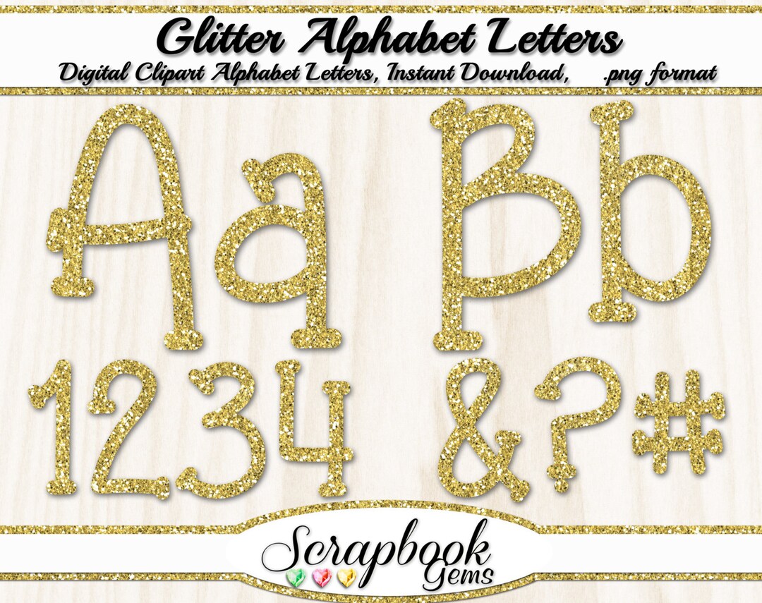 Gold Glitter Letters & Numbers Digital Clipart, 76 High Quality PNG ...