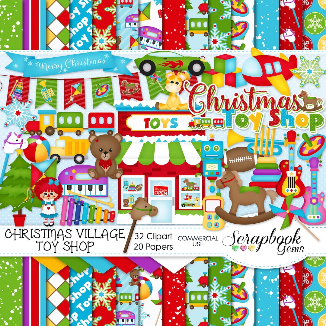 CHRISTMAS TOY SHOP Clipart & Papers Kit, 32 Png Clipart Files, 20 Jpeg ...