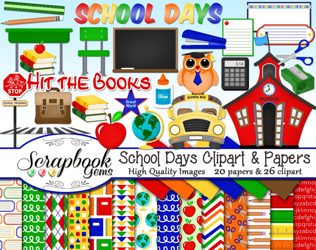 SCHOOL DAYS Clipart & Papers Kit, 26 Png Clip Arts, 20 Jpeg Papers ...