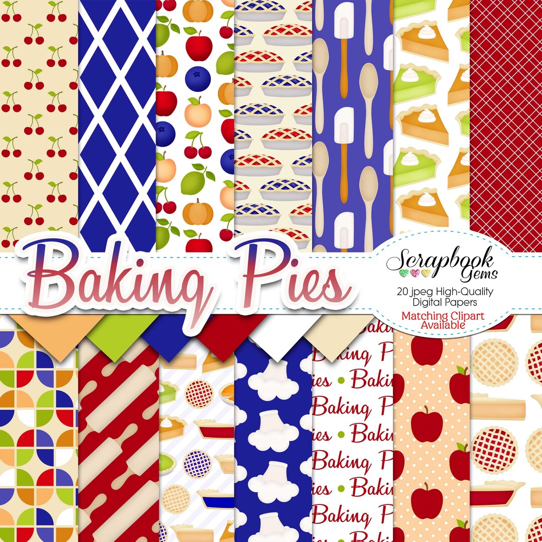BAKING PIES Digital Papers, 20 Pieces, 12" X 12", High Quality Jpegs ...