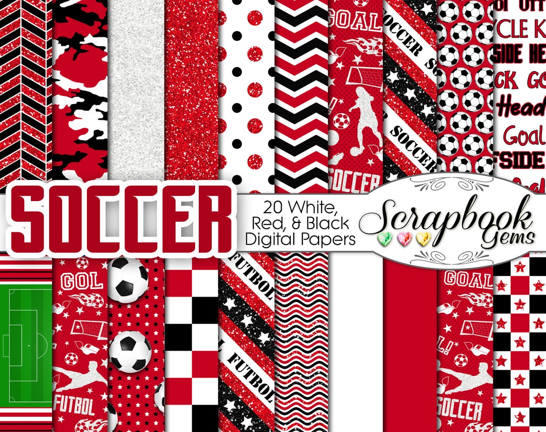 SOCCER Futbol Digital Papers Red, White, & Black 20 Pieces, 12" X 12 ...