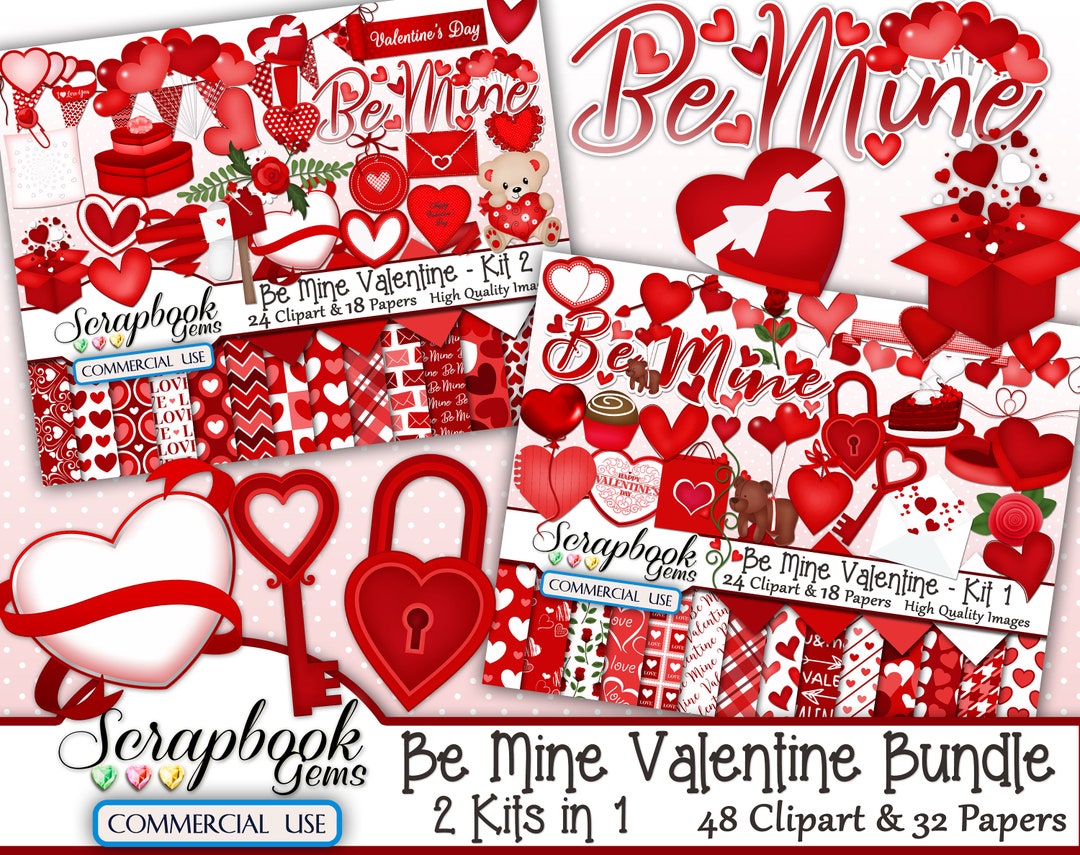 BE MINE BUNDLE - 2 Kits in 1, 48 Cliparts & 36 Papers, Instant Download ...