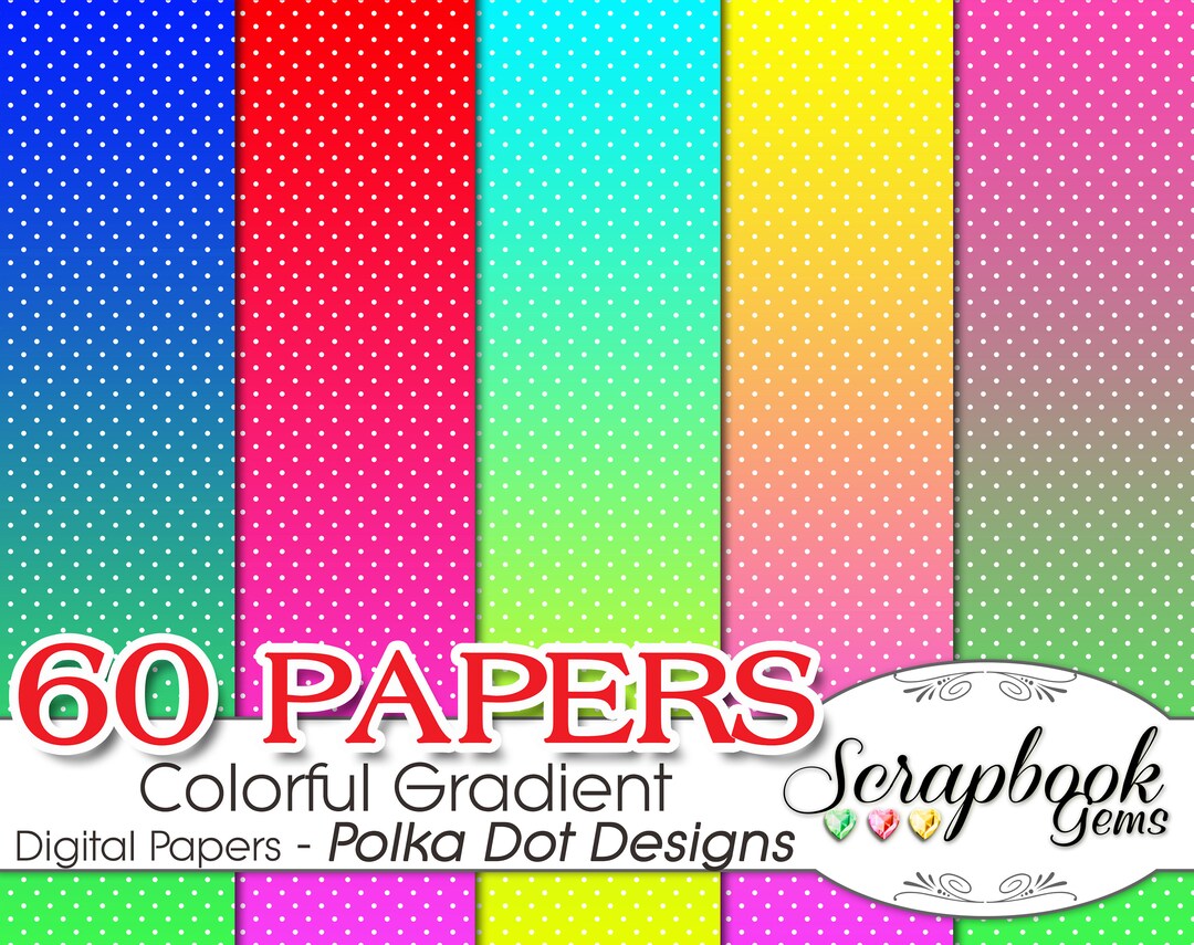 60 Variations of Gradient Ombre Polkadot Papers, 60 PAPERS, 12" X 12 ...