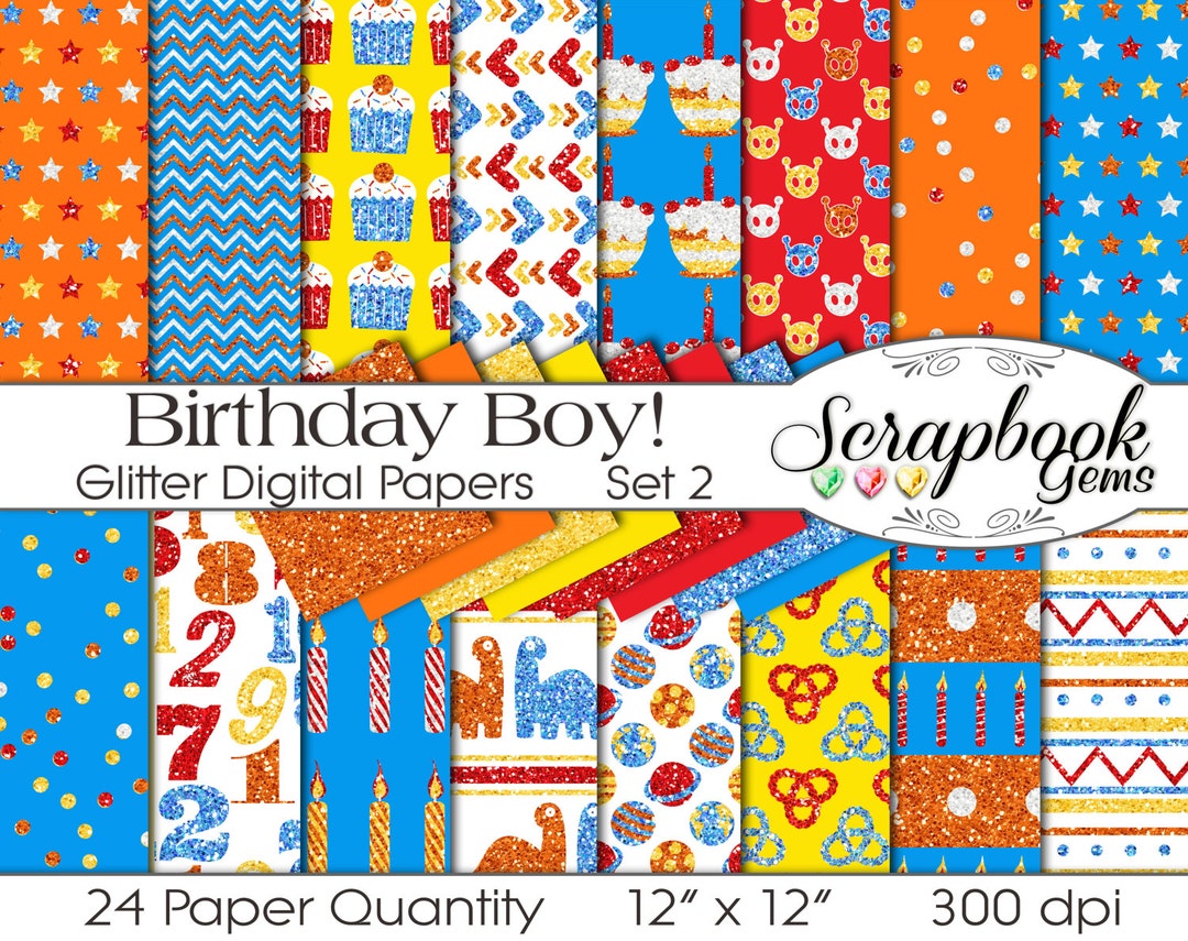 BIRTHDAY BOY Glitter Digital Papers, 24 Pieces, 12" X 12" High Quality ...