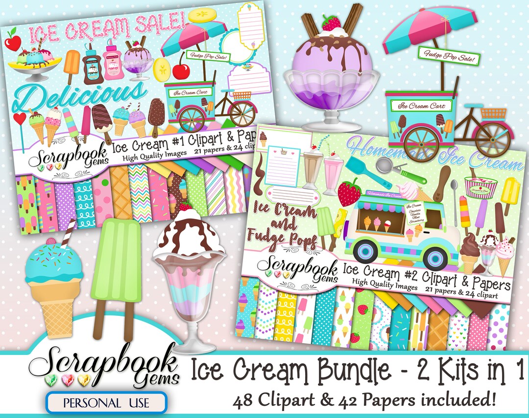 ICE CREAM BUNDLE - 2 Kits in 1, 48 Cliparts & 42 Papers, Instant ...