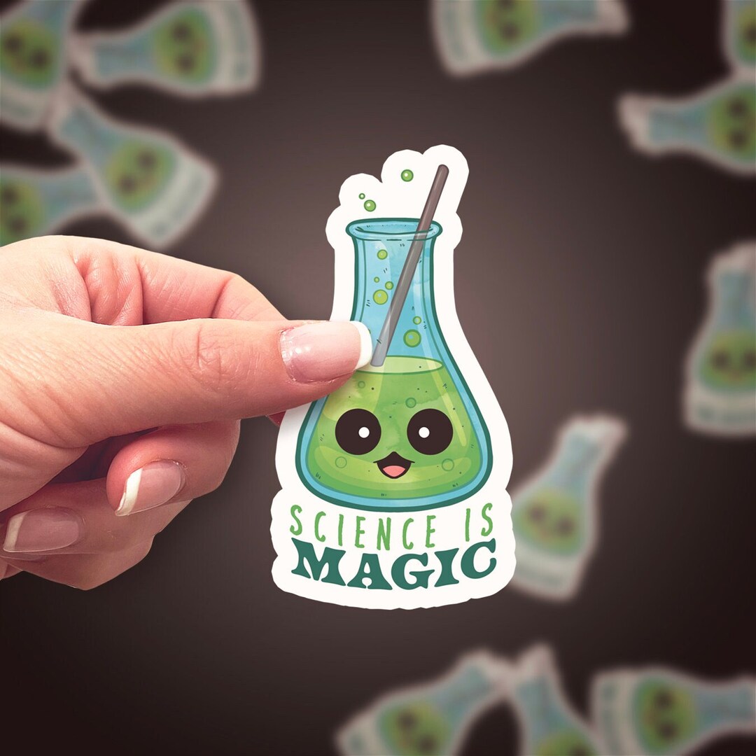 Science Sticker L science is Magic Beaker Sticker, Cute Chemistry ...