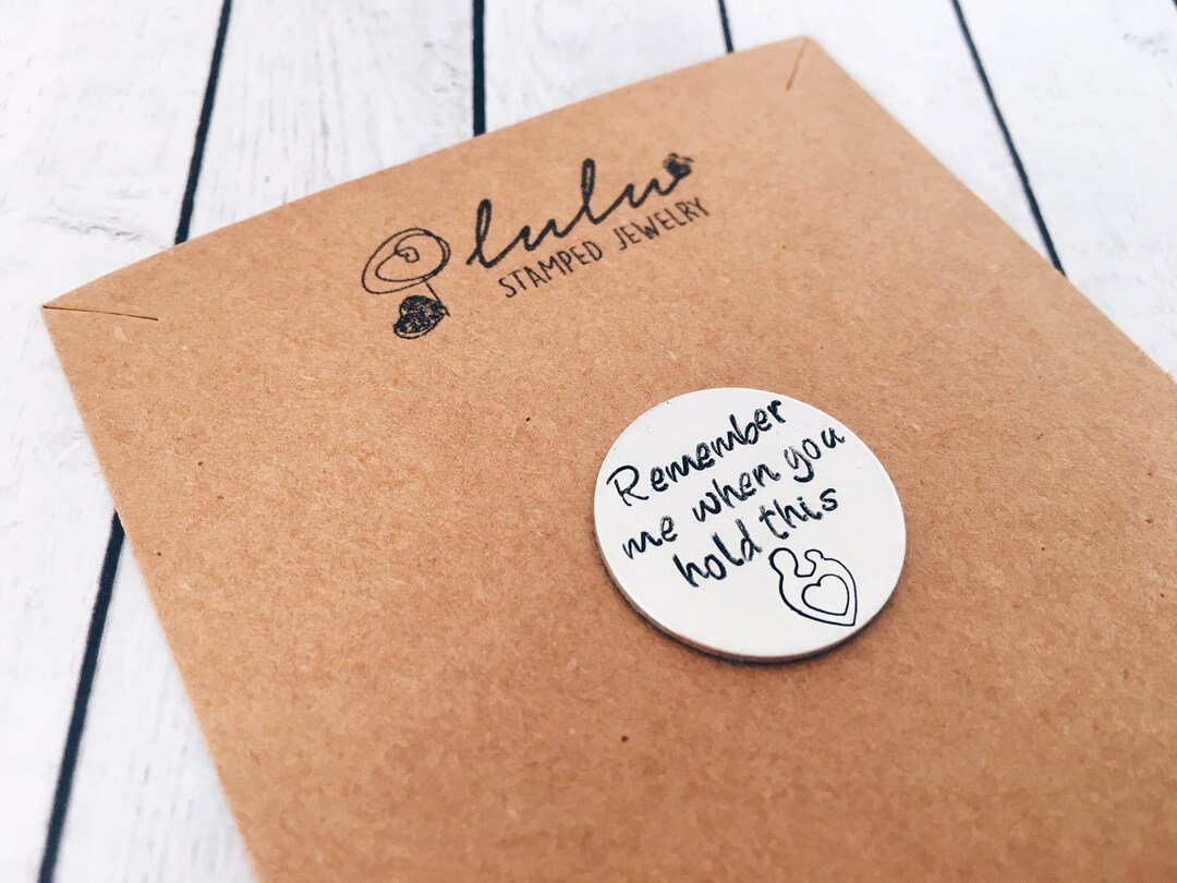 Remember Me When You Hold This Token 22mm - Remembrance Mom Baby Gift ...