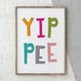 Hand Lettered Typography Print Yippee Print Colourful - Etsy UK