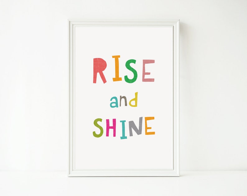 Rise and Shine Printable Art Quote Print Colorful Wall Art - Etsy