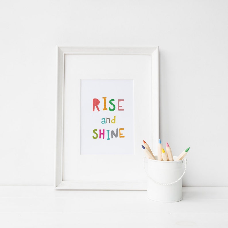 Rise and Shine Printable Art Quote Print Colorful Wall Art - Etsy