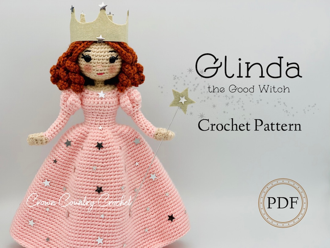 Glinda the Good Witch Crochet Doll Pattern: Wizard of Oz Amigurumi (PDF ...