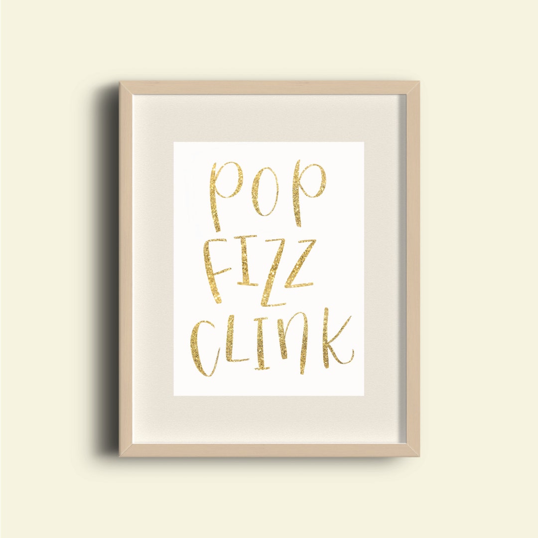 Pop Fizz Clink Sign- Printable Sign- Bubbly Bar Sign- Mimosa Bar Sign ...