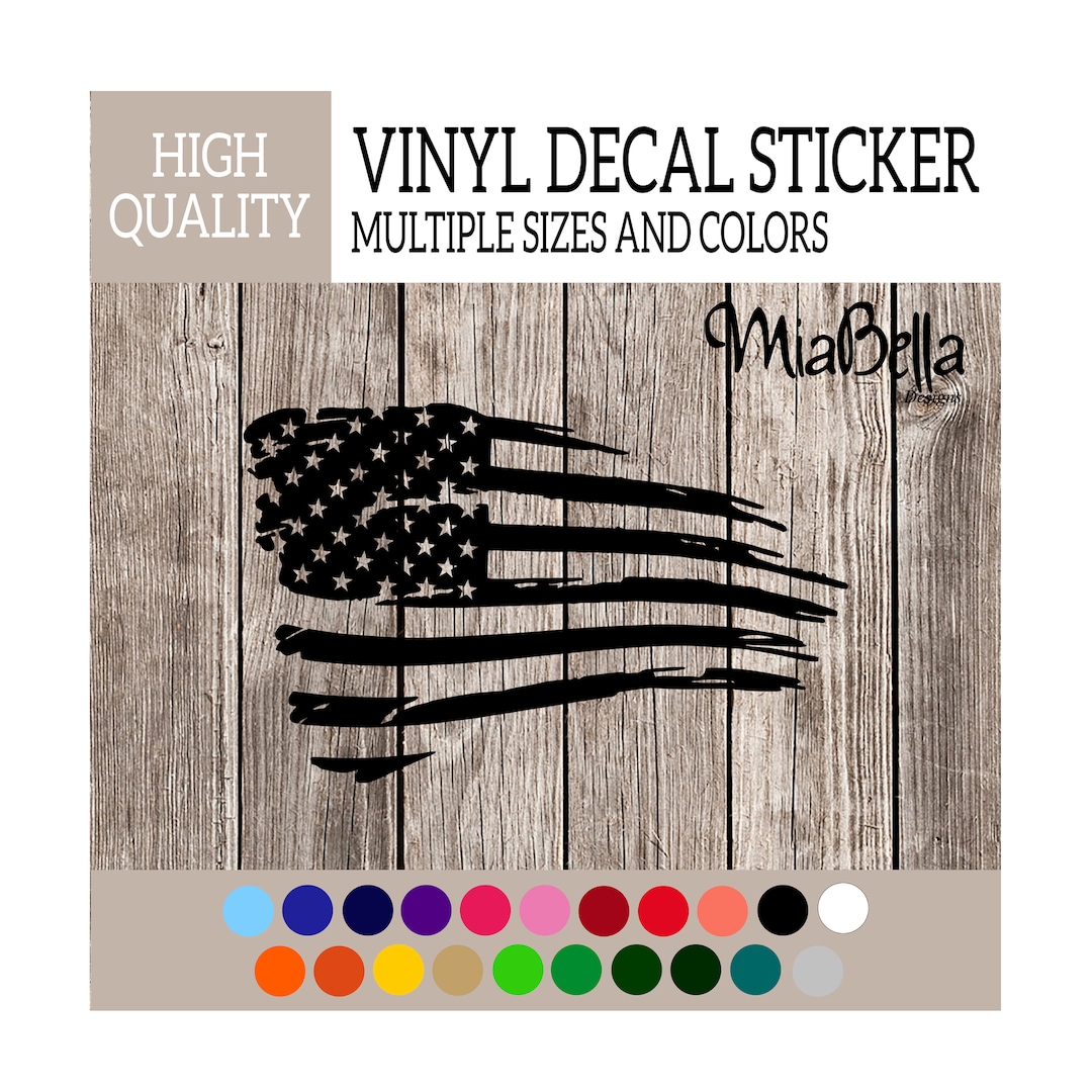 Distressed American Flag Vinyl Decal Sticker, Premium Matte & Glossy ...