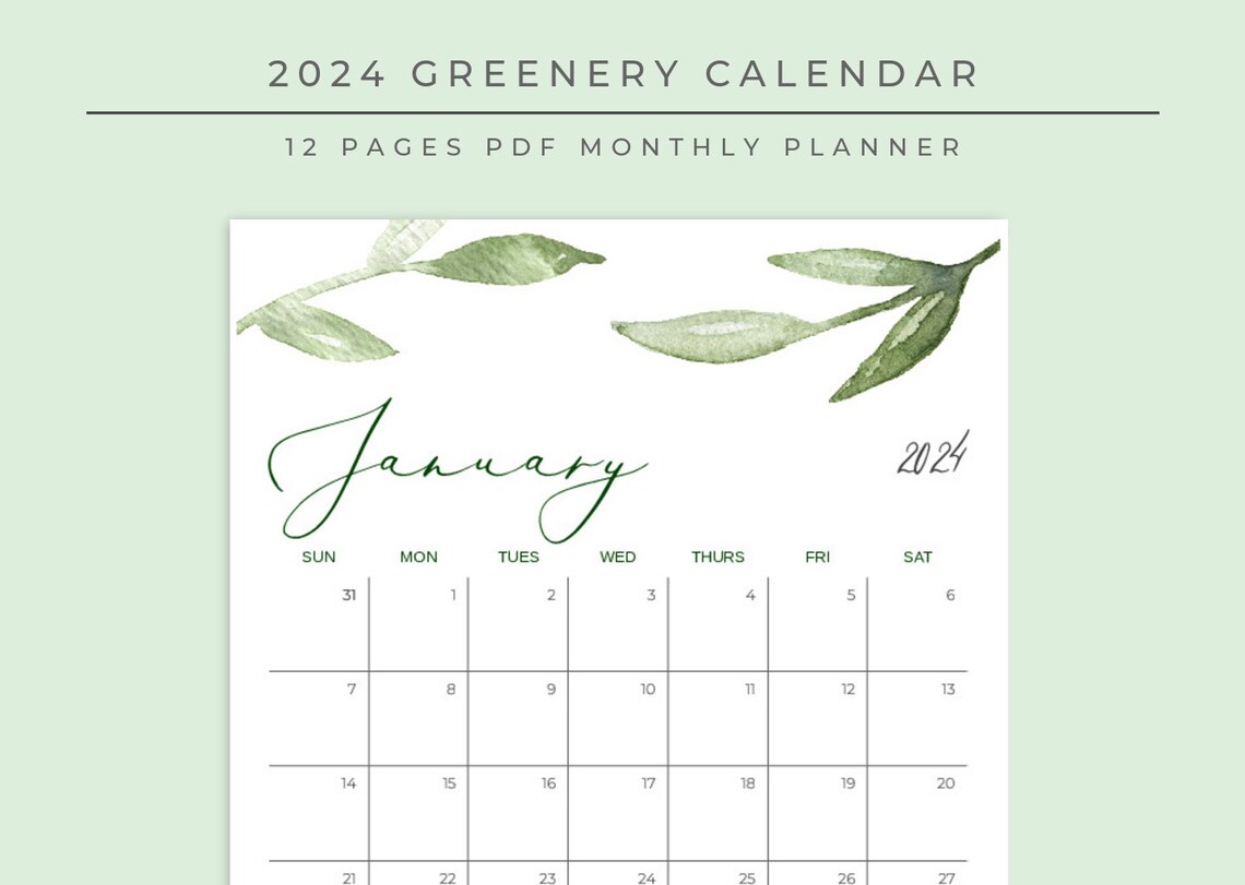 2024 Greenery Printable CALENDAR Monday and Sunday Start Versions A4 ...