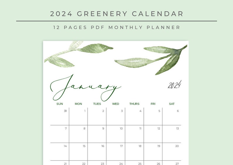 2024 Greenery Printable CALENDAR - Monday and Sunday Start Versions ...