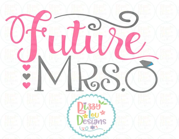 Wedding Svg Dxf Eps Cut File Future Mrs. Svg Design | Etsy