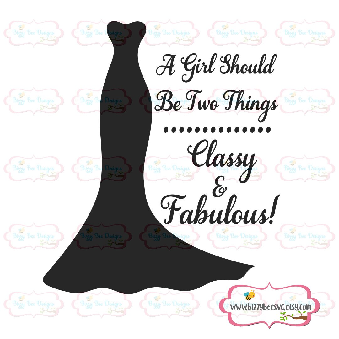 Classy and Fabulous SVG, DXF, EPS Cut File Silhouette Svg Black Dress ...