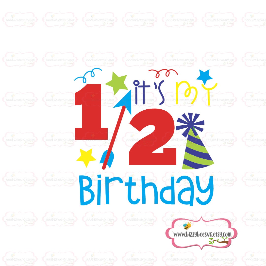 Half birthday SVG DXF EPS cut file one cut file birthday svg | Etsy