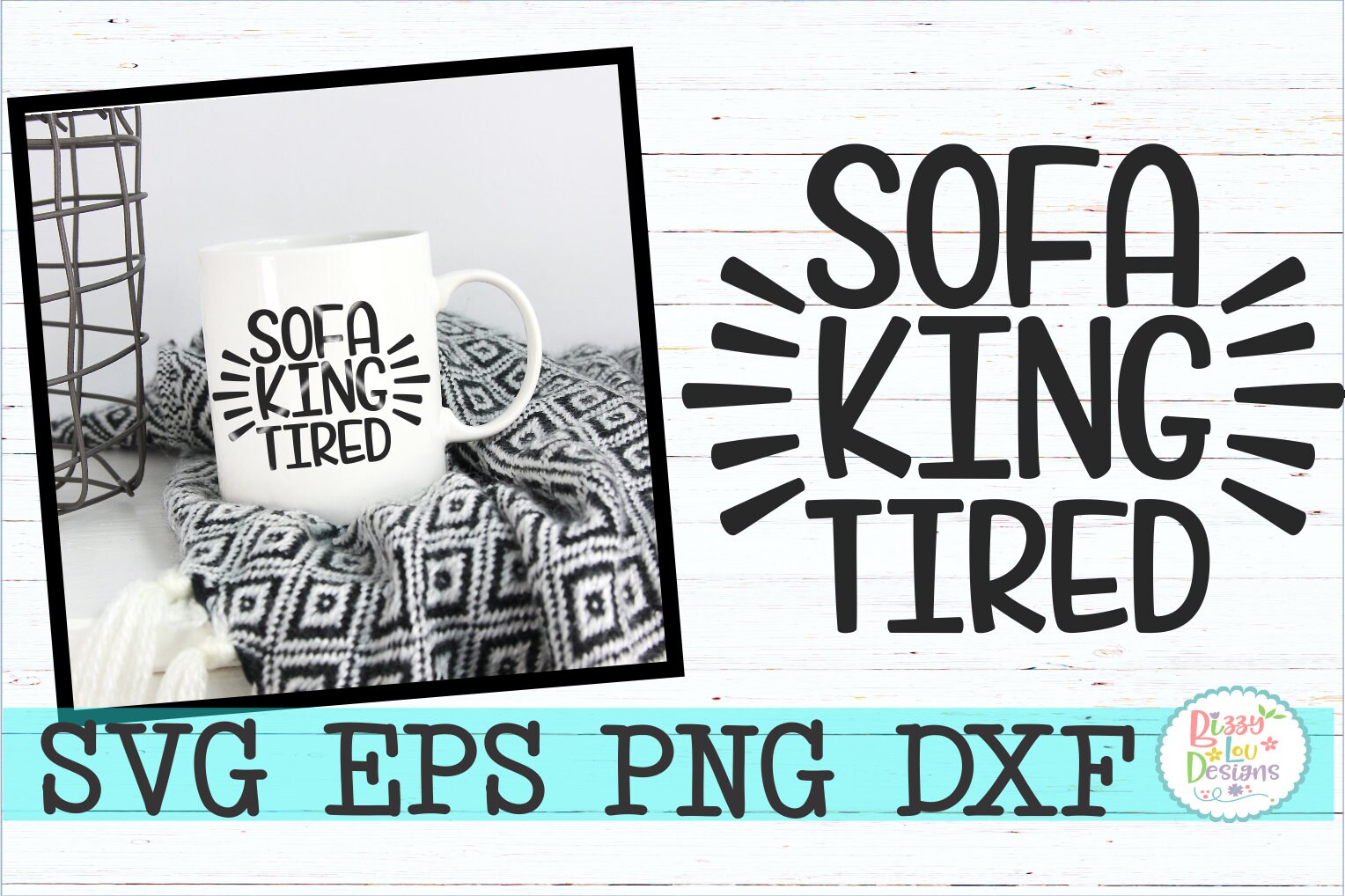 Sofa King Tired SVG Funny Svg Edgy Svg Dxf Eps Png Mug Svg Design Tote ...