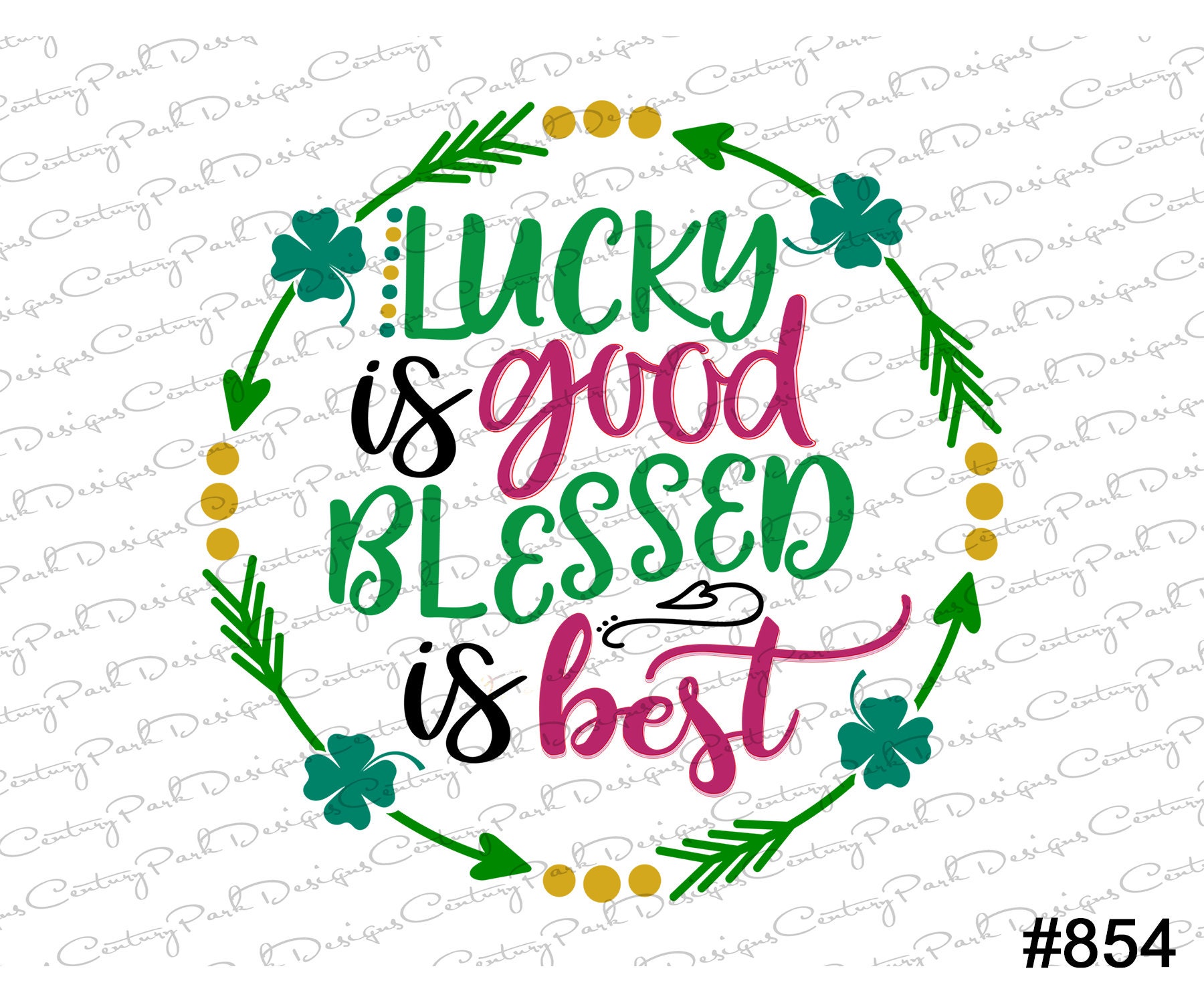 Lucky is good Blessed is best / Sublimation Transfer Ready to | Etsy